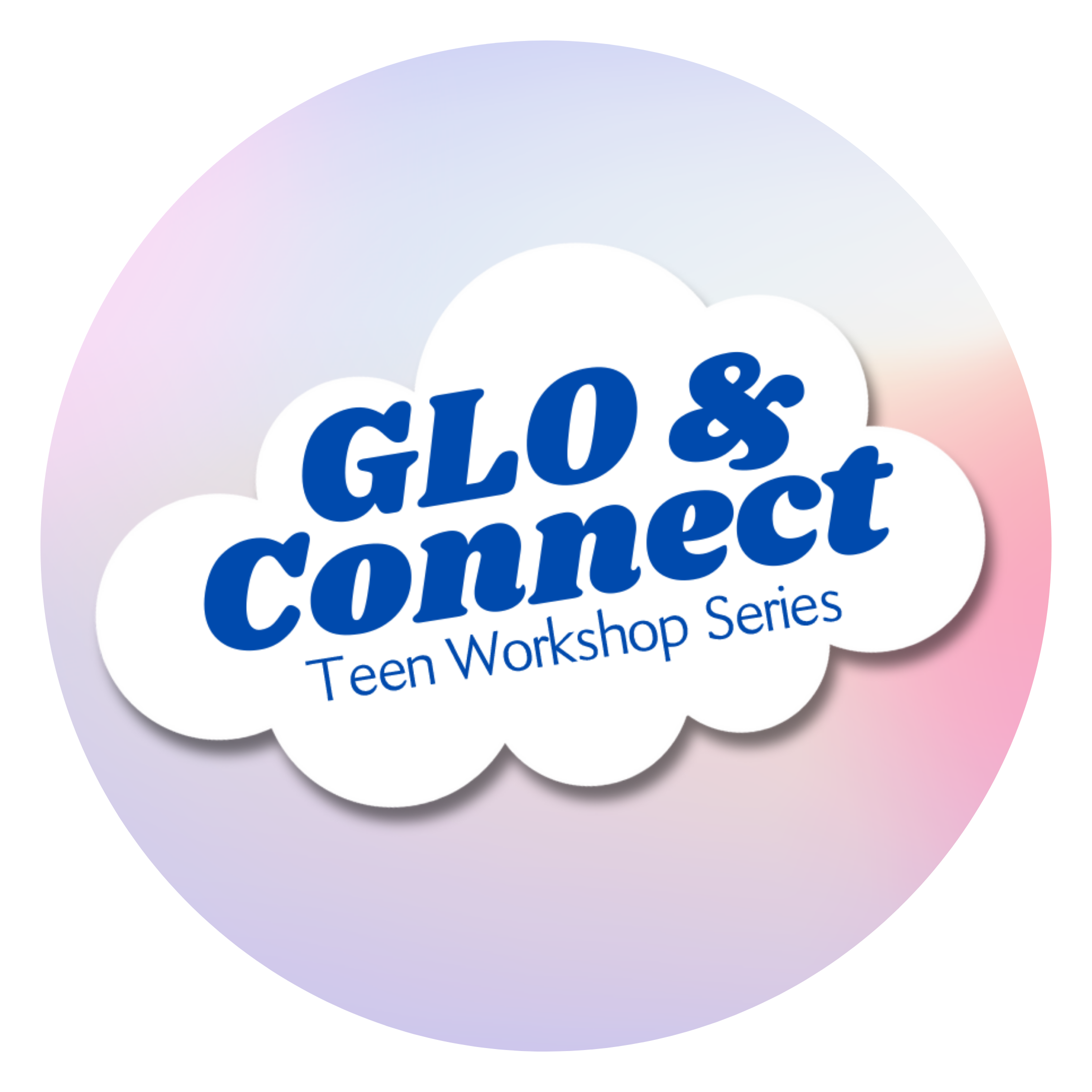 Glo and Connect Teen Workshop Series | GTA Teleguam